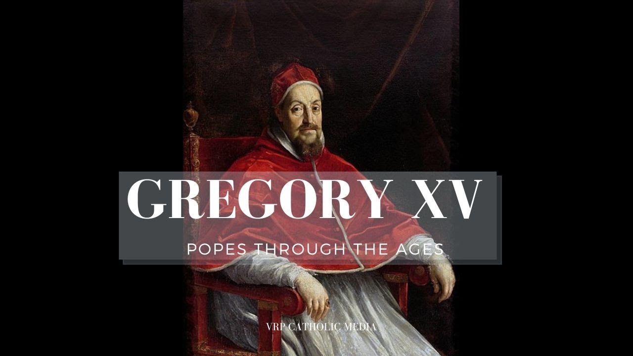 Pope: Gregory XV #232 - YouTube