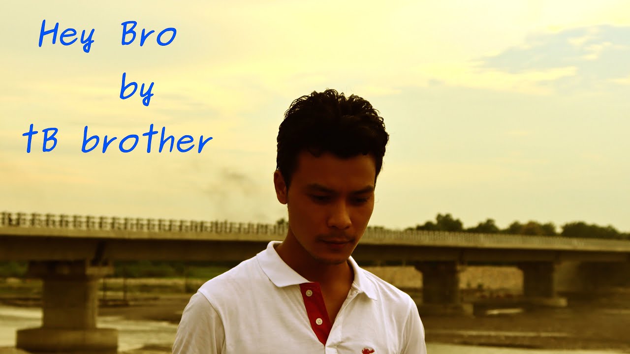 tB brother- Hey bro (Bodo music) - YouTube