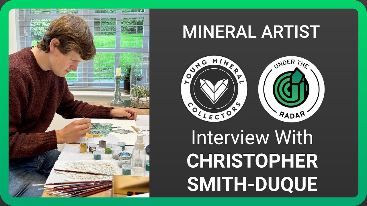 Under the Radar: Christopher Smith-Duque, Mineral Artist - YouTube