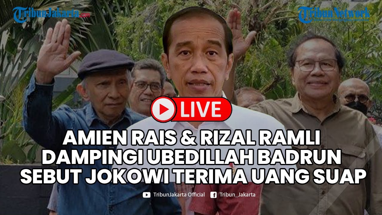 🔴 Amien Rais dan Rizal Ramli Dampingi Ubedillah Badrun, Sebut Jokowi ...