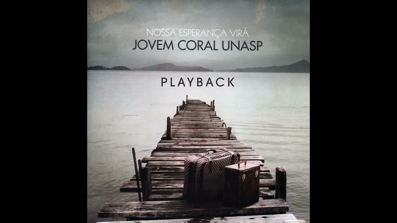 Coral Jovem UNASP – Salmo 23 – Playback - YouTube