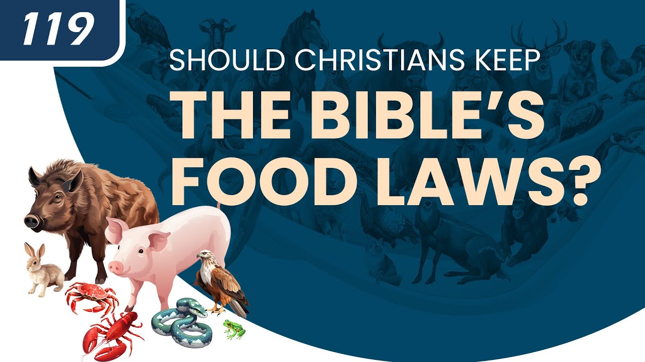 Should Christians Keep The Bible s Food Laws YouTube Should Christians Keep The Bible s Food Laws YouTube