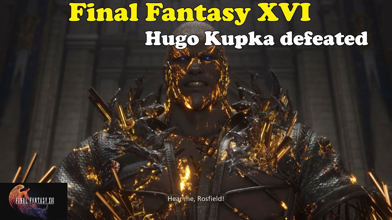 Final Fantasy XVI: Hugo Kupka defeated BOSS - YouTube