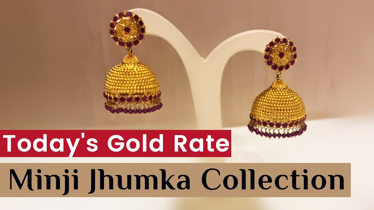 Today Gold Rate😍 1 gram Jhumka 🌹. 750 Mili Minji Collection 🌹 Maharaja ...
