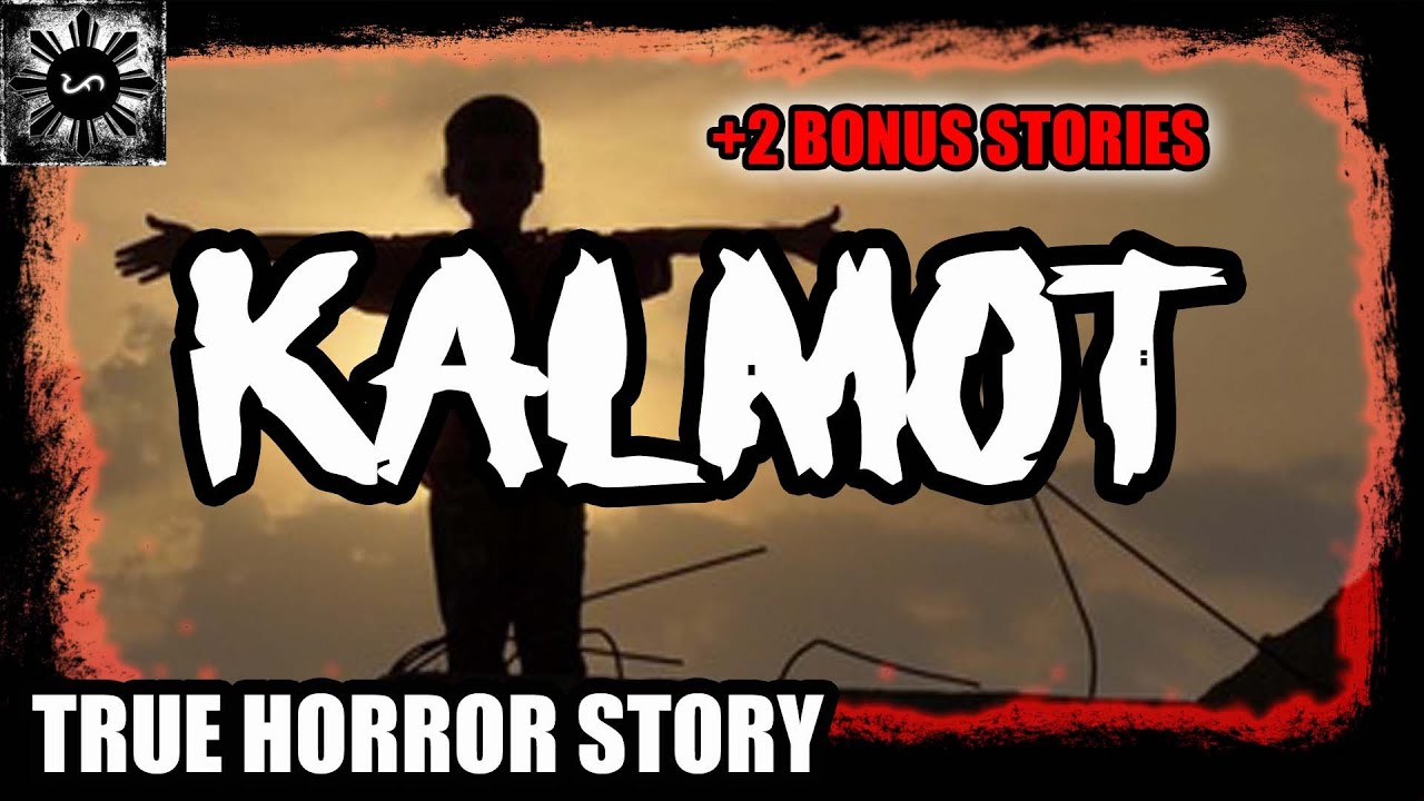 Kalmot | Tagalog Stories | Pinoy Creepypasta - YouTube