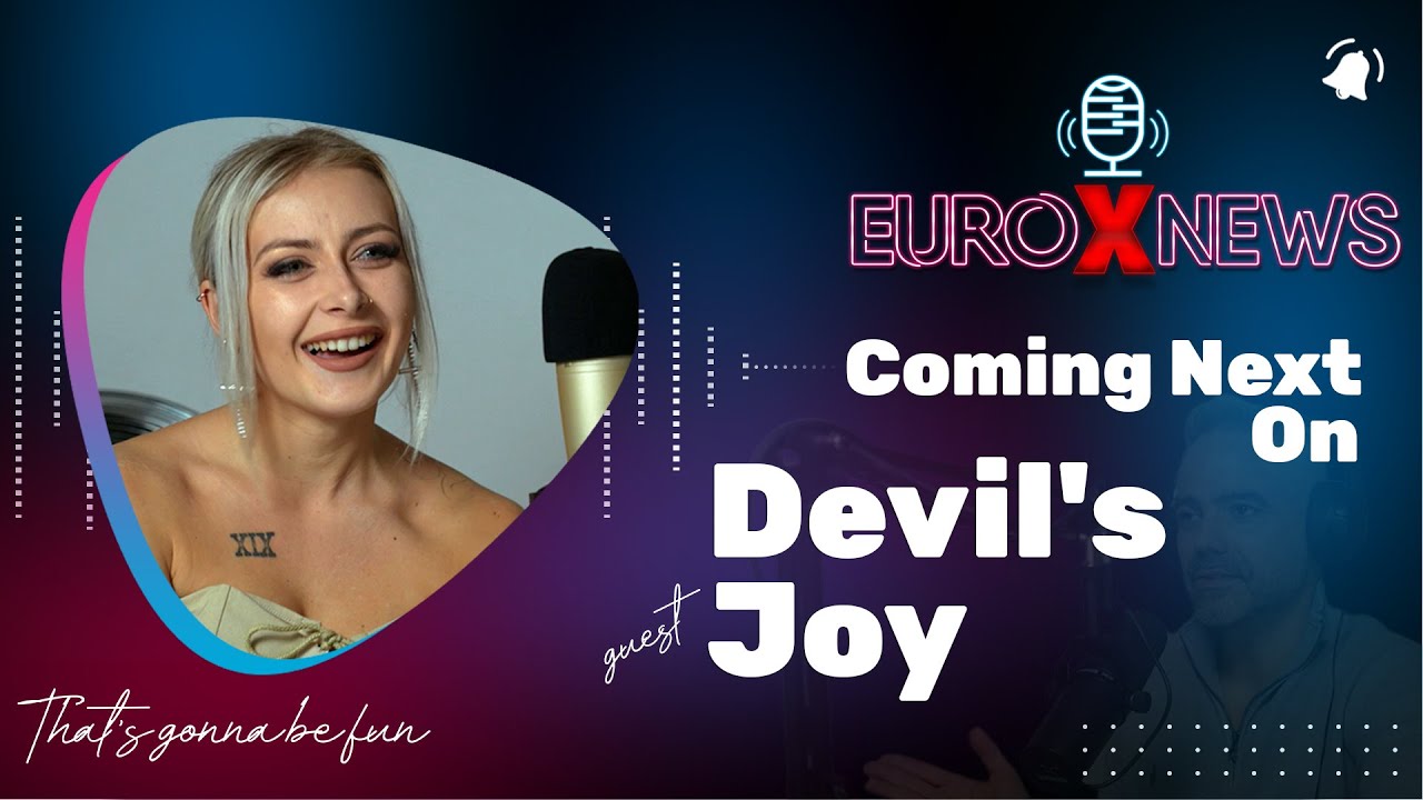 Euro X News Coming Next On - Devil's Joy - YouTube