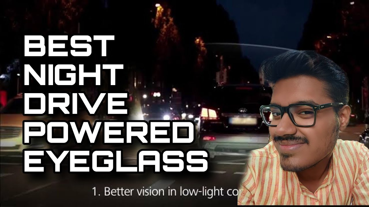 Night Drive eyeglasses | Night Drive powered eyeglasses | Best night ...