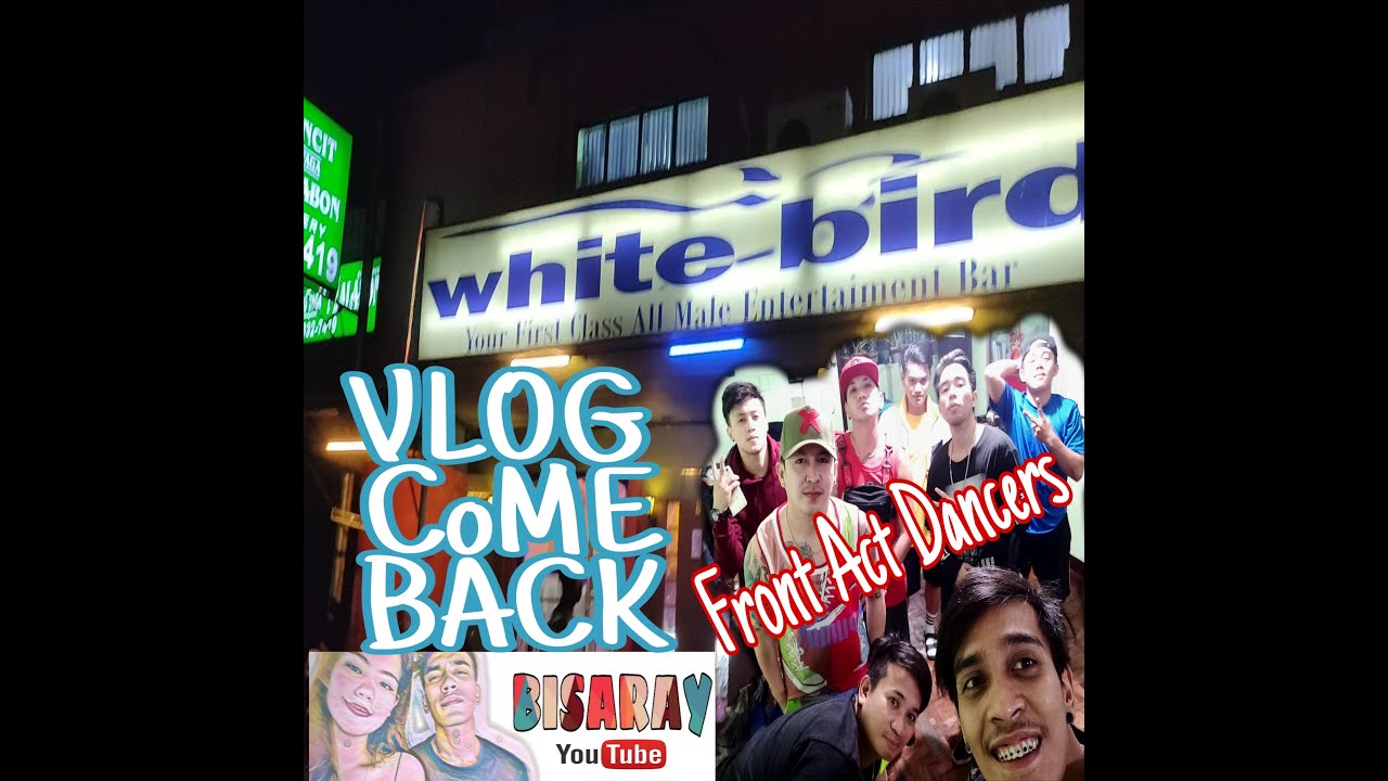 Experience White Bird Entertainment Bar (Vlog) Come back - BISARAY ...