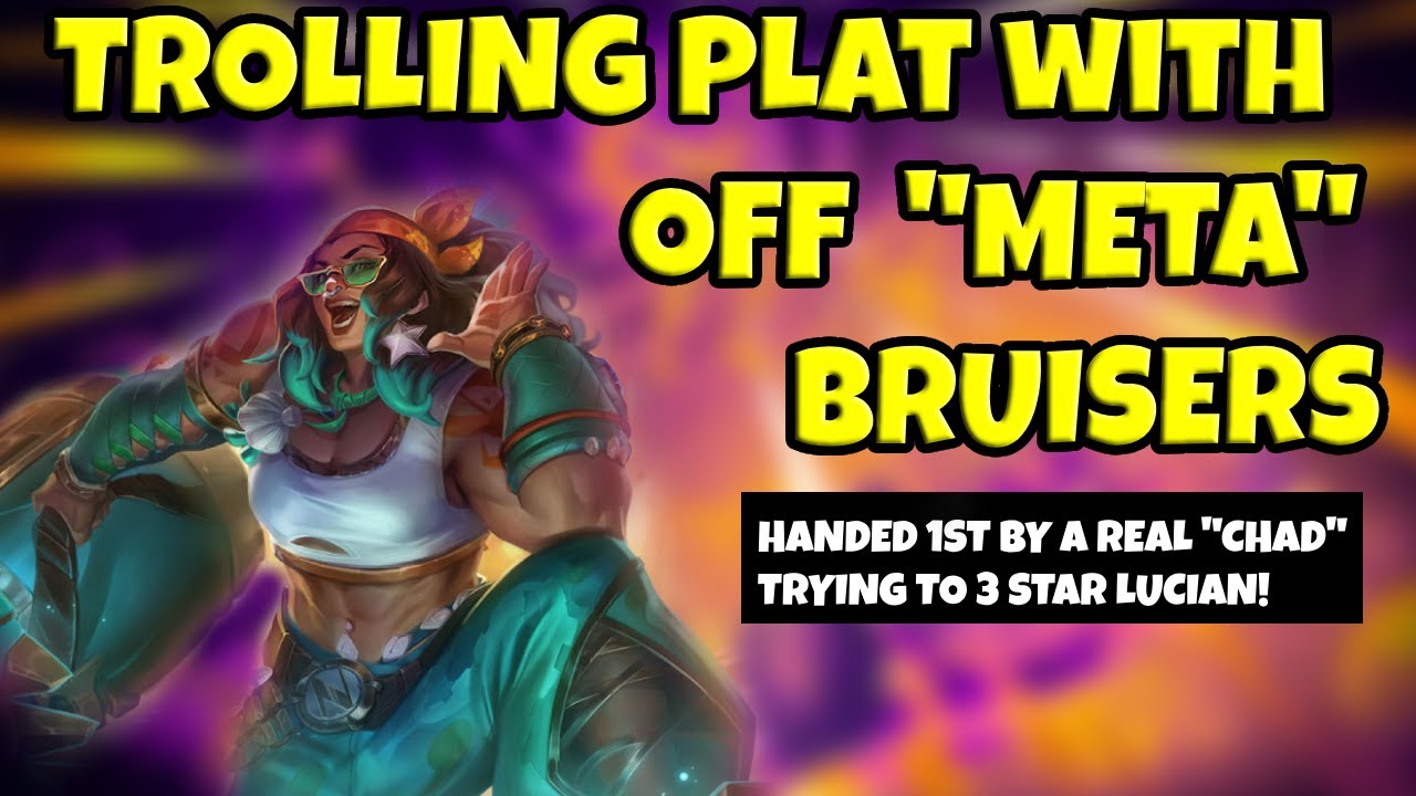 TROLLING WITH OFF META BRUISERS IN PLAT RANKED SET 10 TFT - YouTube