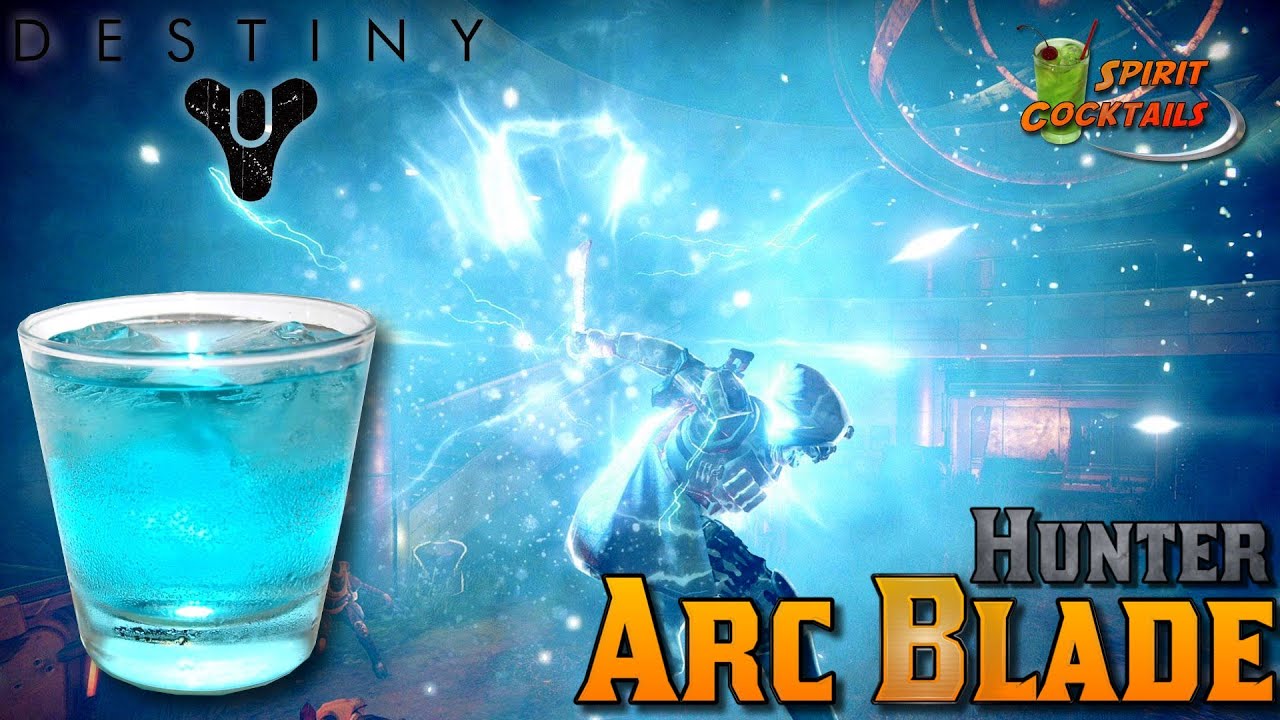 Arc Blade, Destiny Cocktail - YouTube