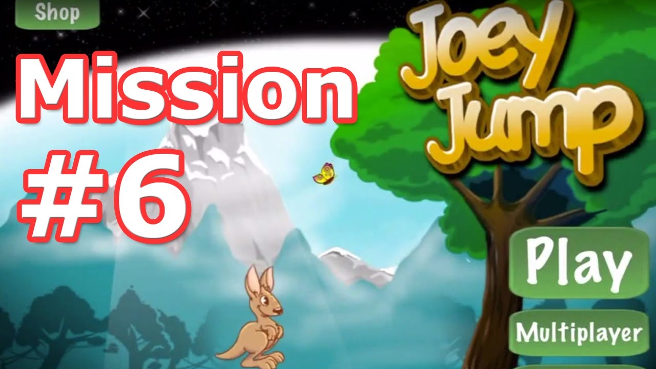 Joey Jump Mission 6 Gameplay - YouTube
