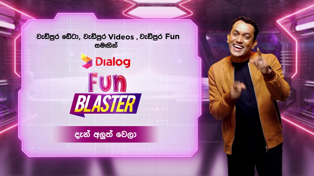 Introducing All New Fun Blaster | Dialog Fun Blaster | Bathiya and ...