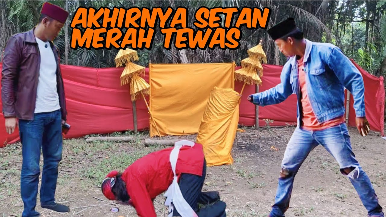 ANAK BUAH SETAN MERAH TAK TERIMA EYANG GURU NYA TEWAS TERPENGGAL GUS ...