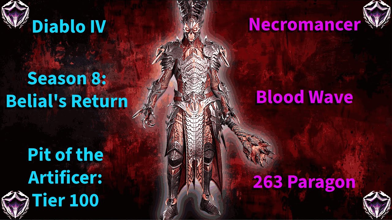 Diablo 4 Season 8 | Pit Tier 100 Clear | Blood Wave Necromancer - YouTube