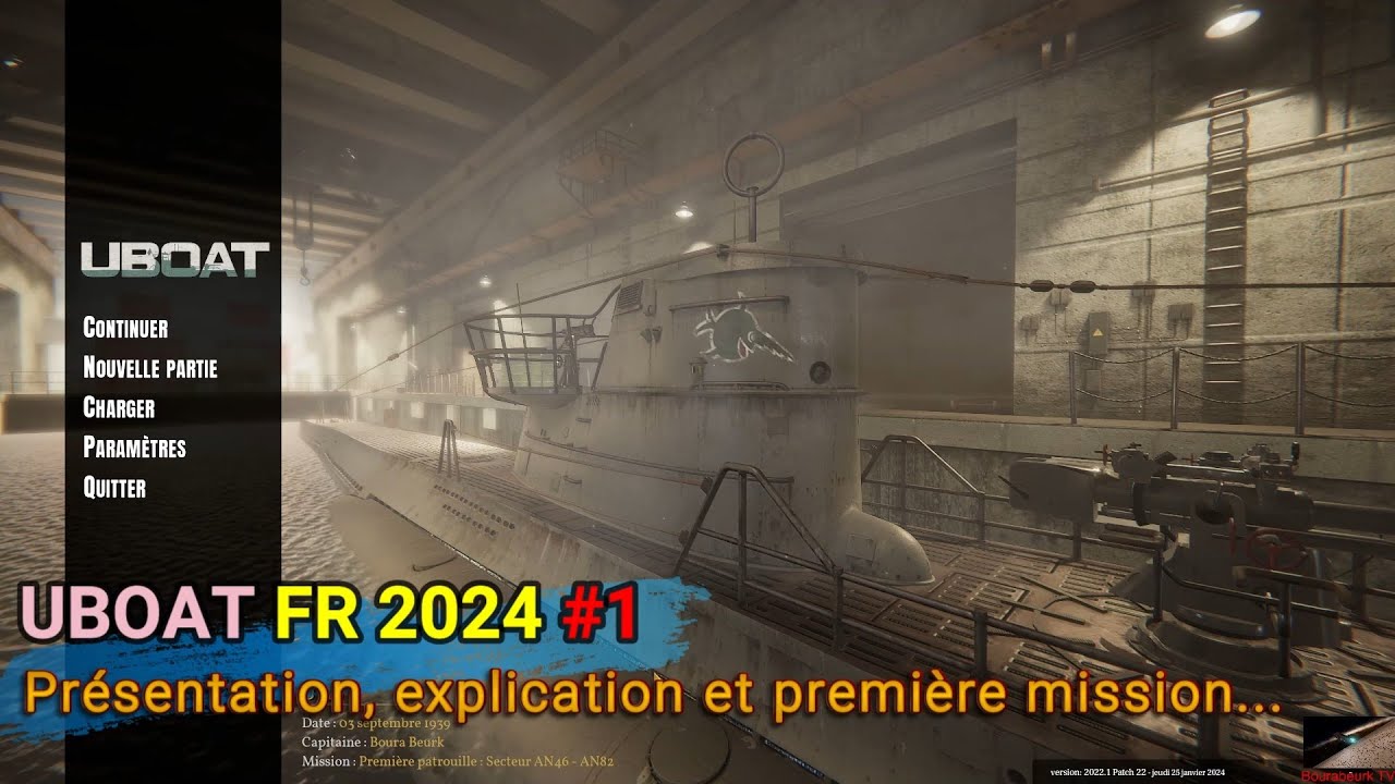 UBOAT FR 2024 #1: Présentation, explication et première mission... - YouTube