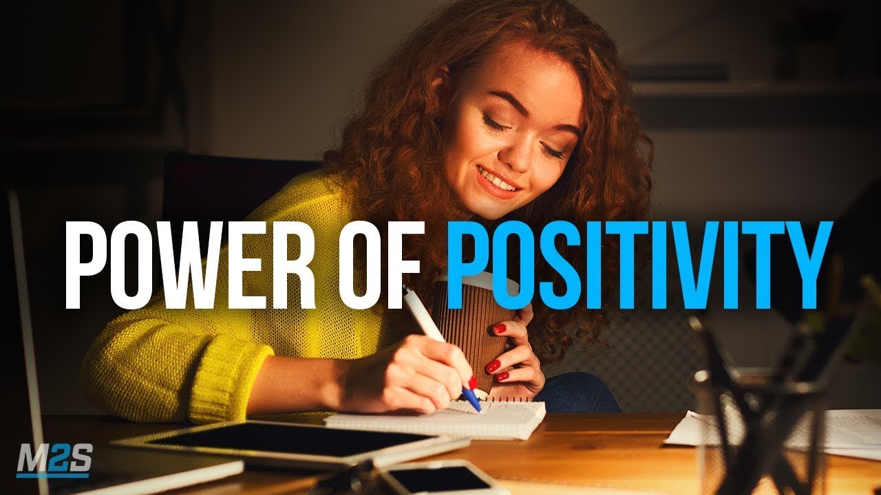 THE POWER OF POSITIVITY -Break Your Negative Thinking- Best ...