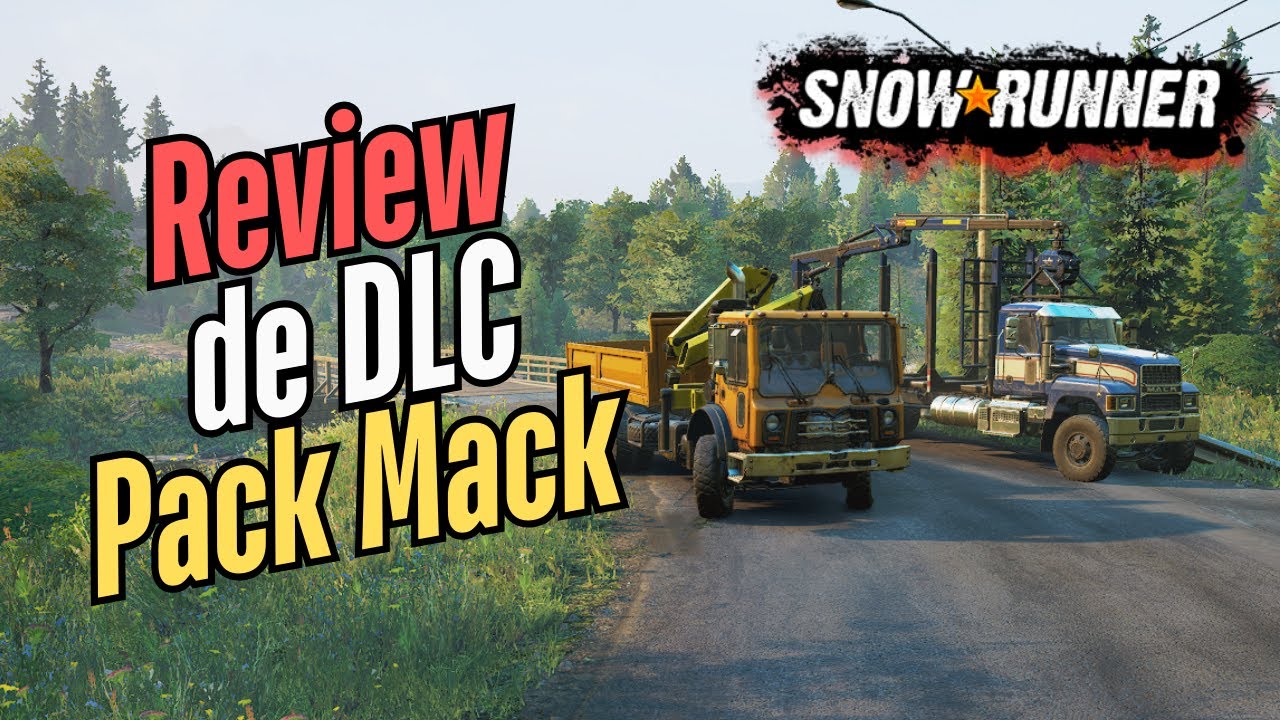ANALISIS de nuevo DLC de los MACK en SNOWRUNNER - YouTube