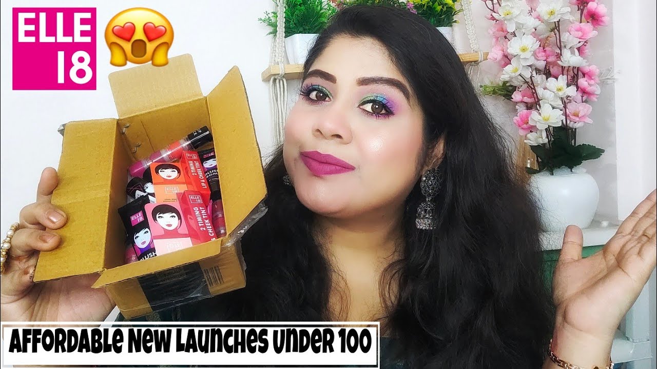 Affordable New Launches From Elle 18 || Elle 18 Lip Stack/Blush Bomb/CC ...
