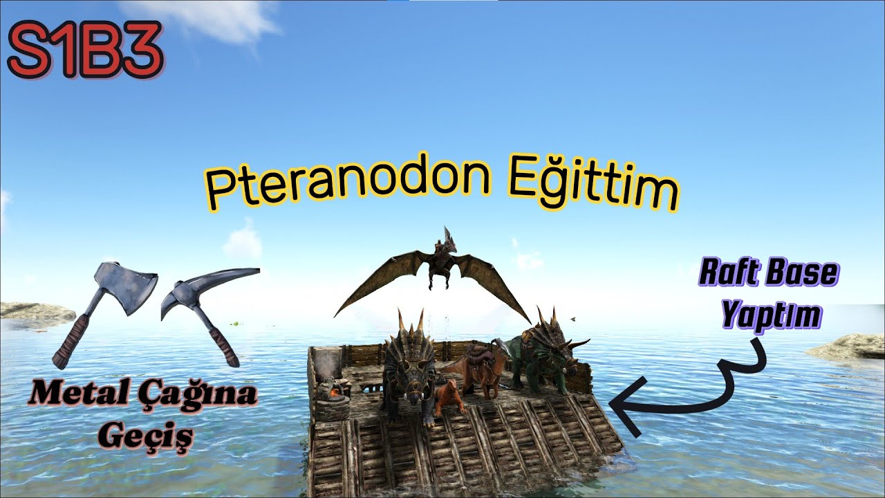 Raft Base ve Metal Çağı!!! Ark Survival Evolved The İsland(modsuz)Bölüm ...