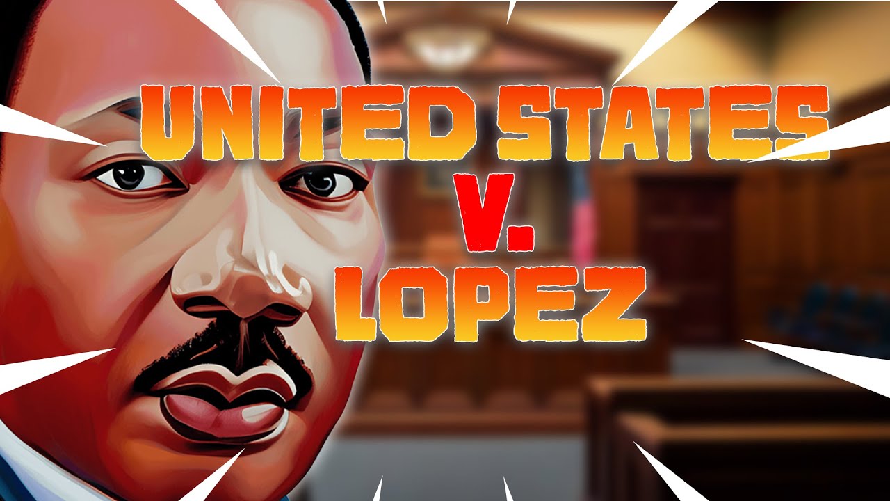 United States v. Lopez FOR STUDENTS (AP GOV Required Case) - YouTube