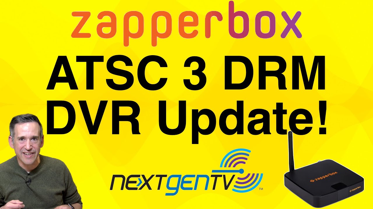 Zapperbox Update: DVR for ATSC 3.0 DRM Over the Air TV from an Antenna ...