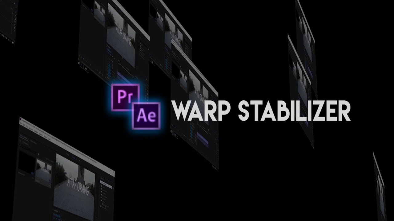 Warp Stabilizer Premiere Pro dan After Effect - YouTube