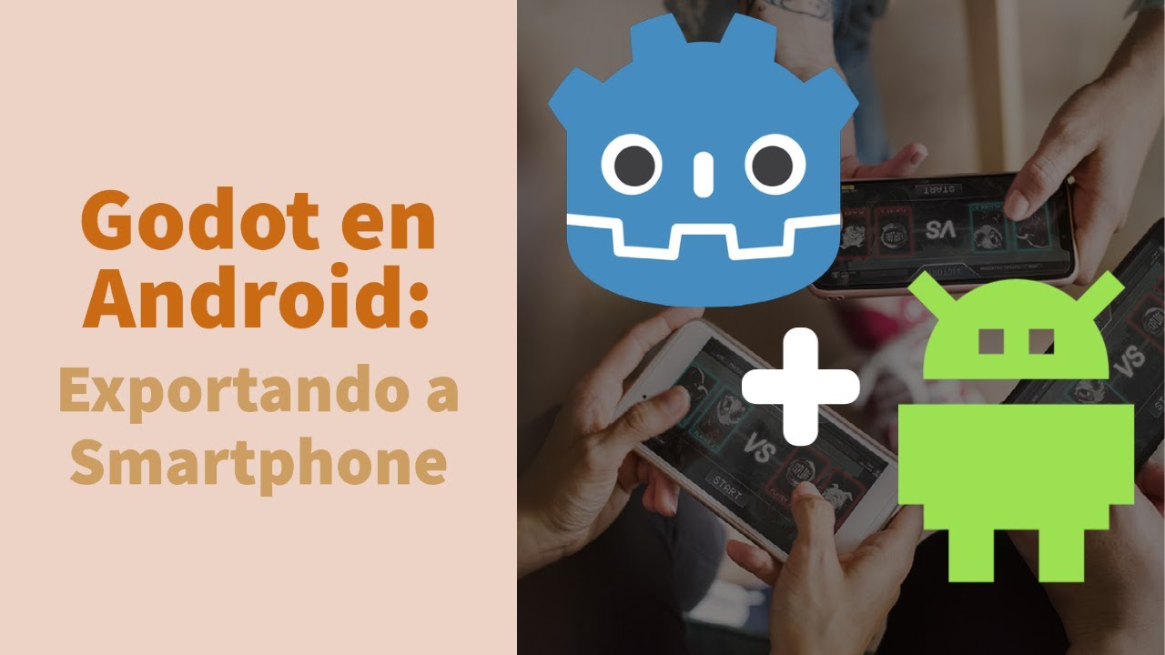 Godot En Android Exportando Un Juego A Smartphone YouTube Godot En Android Exportando Un Juego A Smartphone YouTube