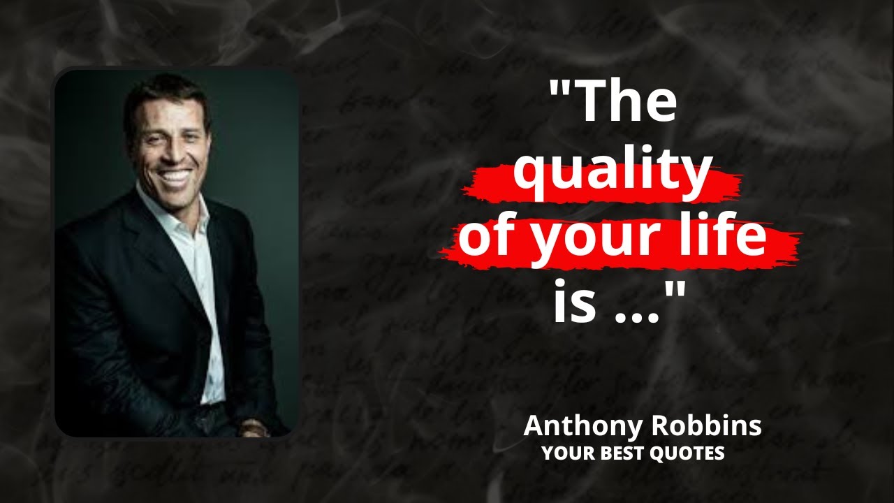 Anthony Robbins the best quotes to listen and reflect on - YouTube