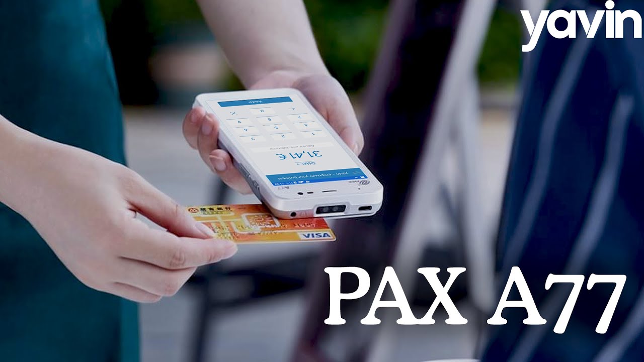 PAX A77 LE TERMINAL MOBILE BY YAVIN - YouTube
