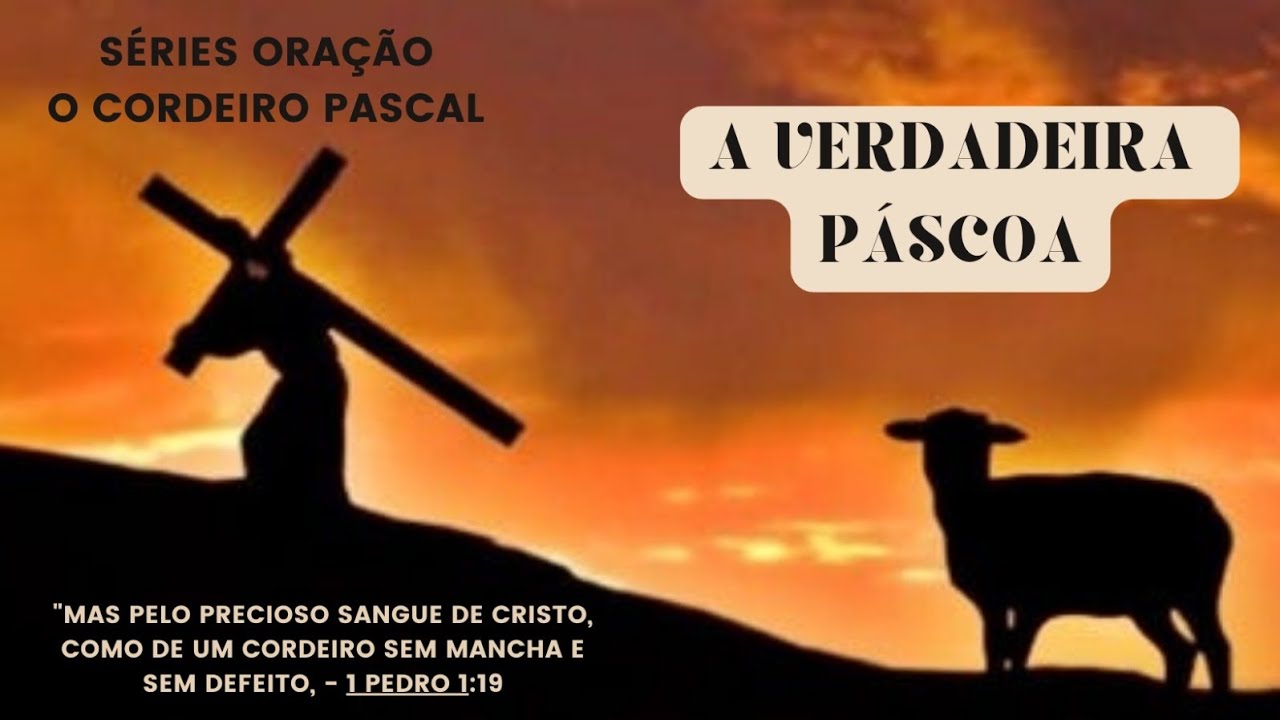 O CORDEIRO PASCAL | A VERDADEIRA PÁSCOA 26/03/2024 | ANDRÉ MARCONDES ...