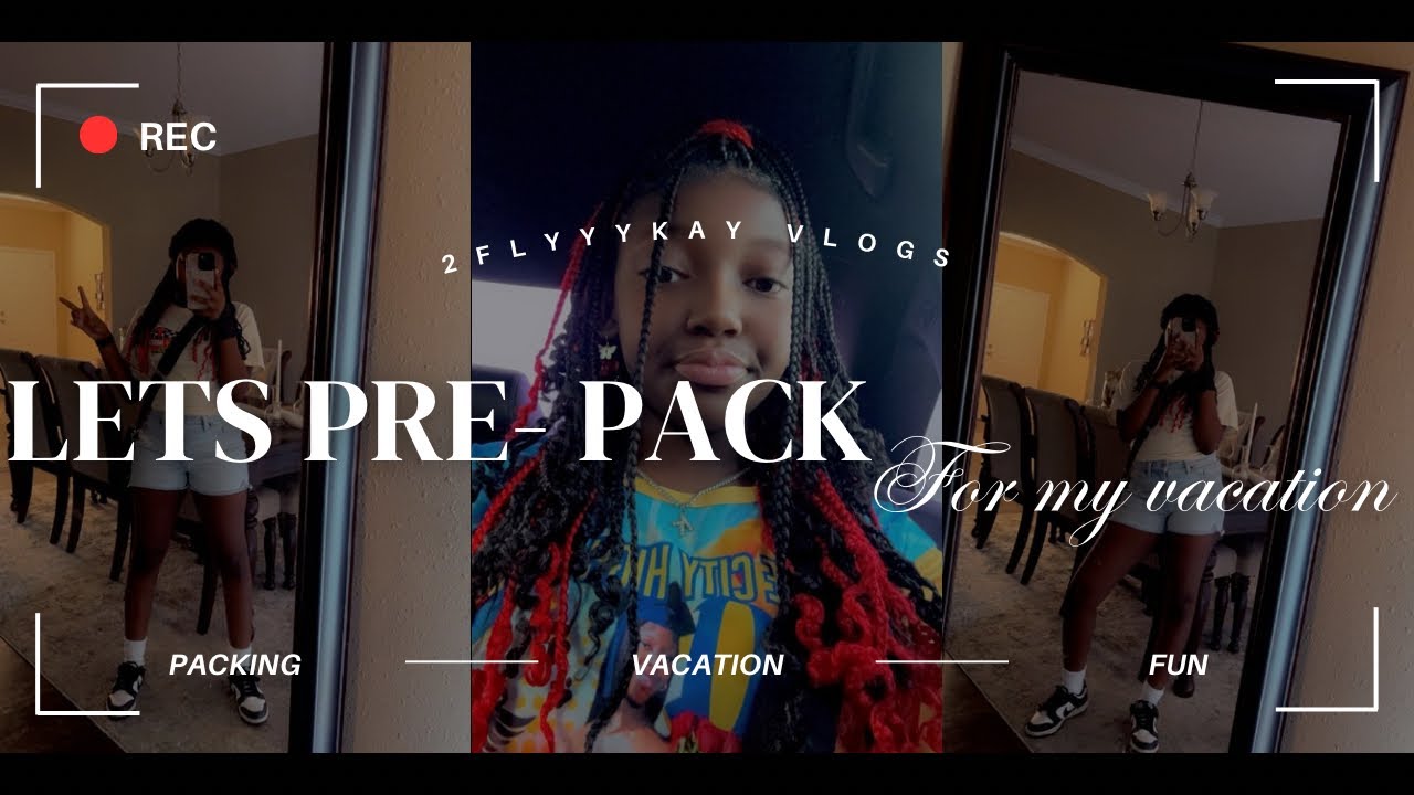 LETS PRE - PACK FOR MY VACATION! || VLOGS - YouTube