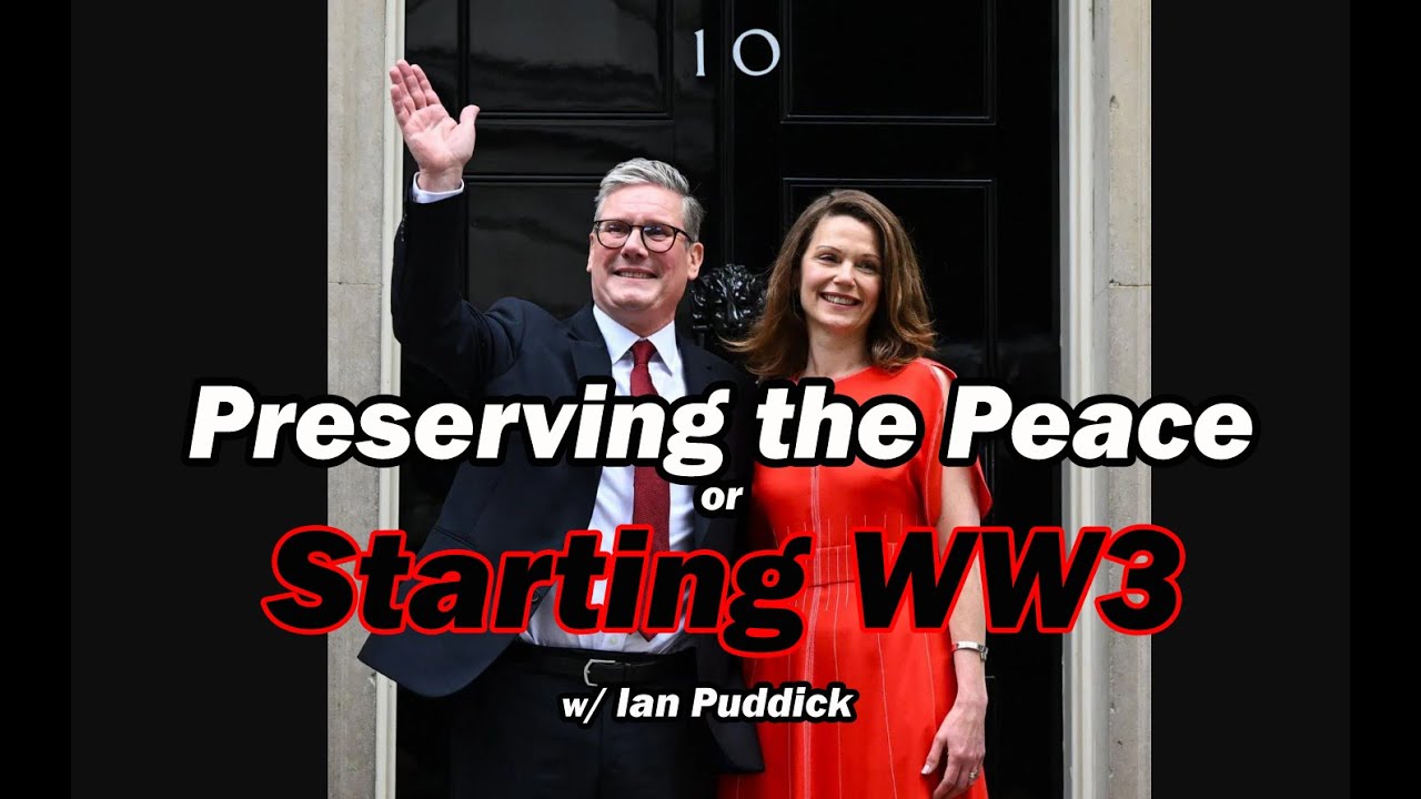 Preserving the Peace or Starting WW3 w Ian Puddick in London - YouTube