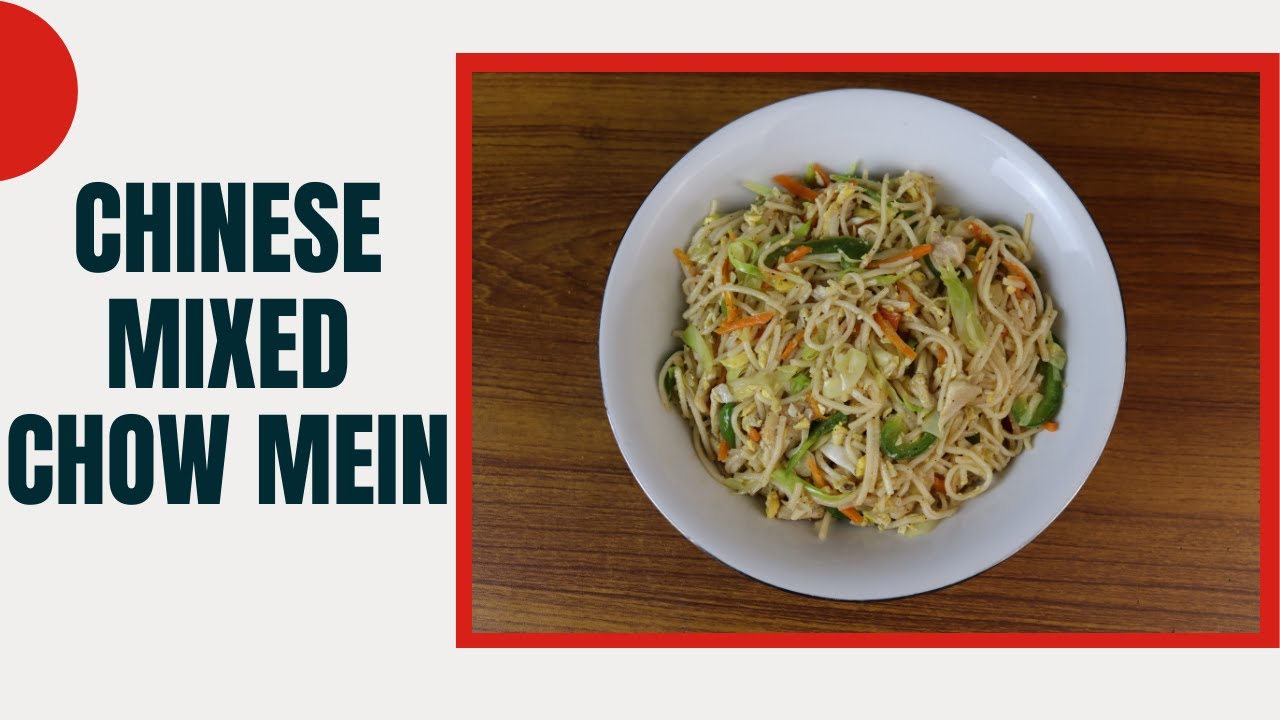 Chinese Mixed Chow Mein | Cooking Splash - YouTube