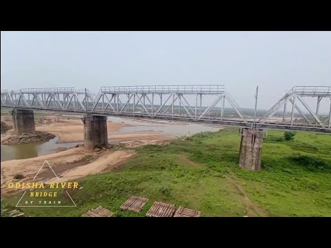 River bridge odisha || by train Journey on river bridge || odisha ...