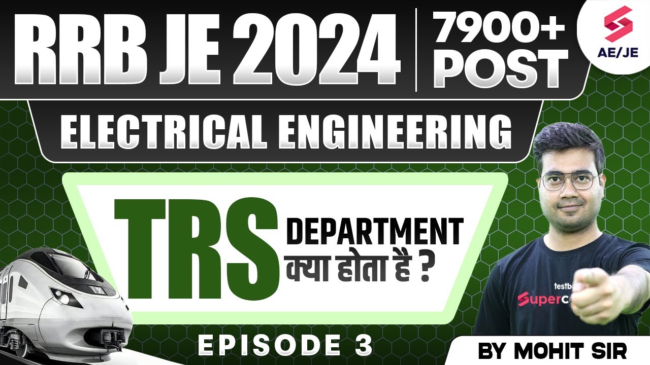 RRB JE 2024 7900+ Posts TRS Department Electrical Engineering - YouTube
