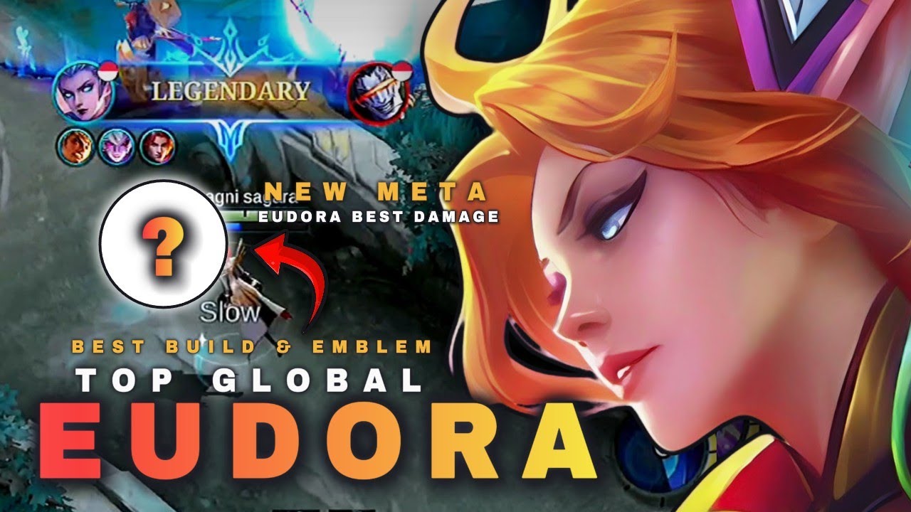 1 HIT BUILD EUDORA TERSAKIT 2025 - BUILD EUDORA PALING SAKIT TOP GLOBAL ...