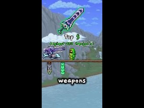Top 5 Highest DPS Weapon's in Terraria! #terraria - YouTube