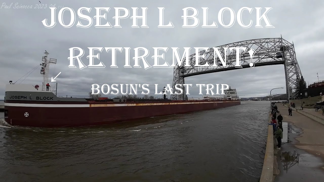 Retiring from the Joseph L Block! The Bosun Departing Duluth for the ...