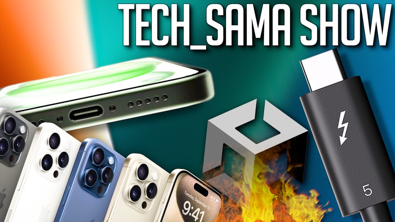 Tech_Sama Show #281 : Iphone 15, Thunderbolt 5, Drama Unity - YouTube