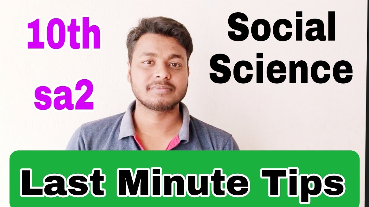 Last Minute Tips For Social Science 10th Sa2 YouTube last-minute-tips-for-social-science-10th-sa2-youtube