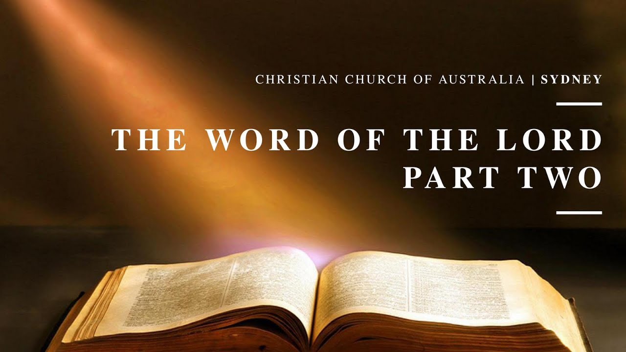 The Word Of The Lord - Part 2 - YouTube