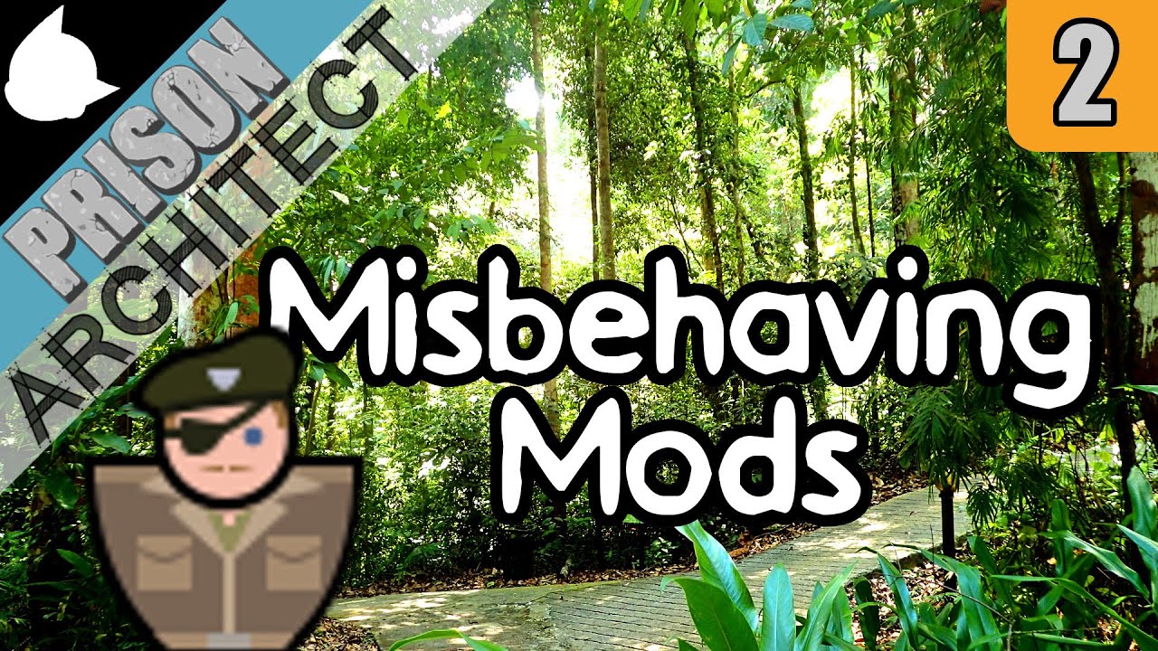 Misbehaving Mods - Prison Architect Warden Mode: The Jungle #2 - YouTube