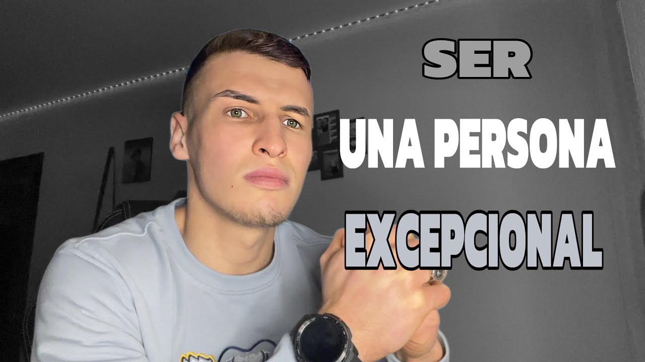 Como Convertirte En Una Persona Excepcional ( Una Bestia ) - YouTube