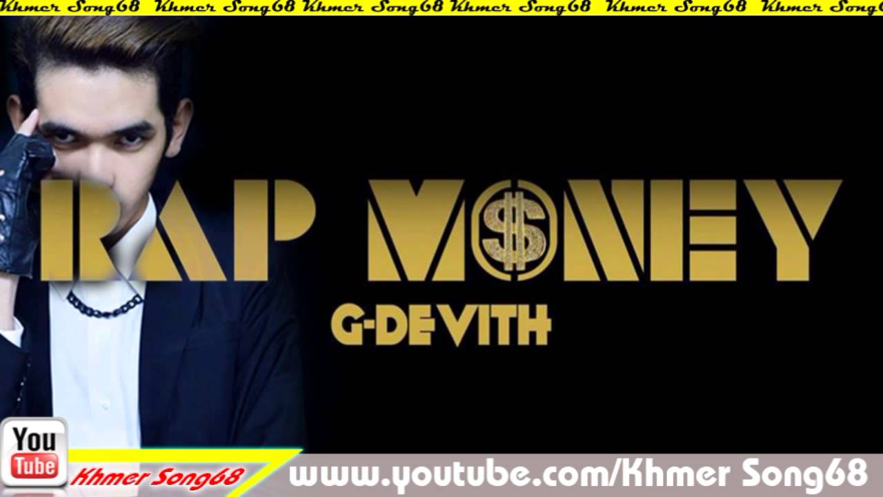 G DEVITH | Rap Money | ORIGINAL Song 2015 | $_$ Rap money - YouTube