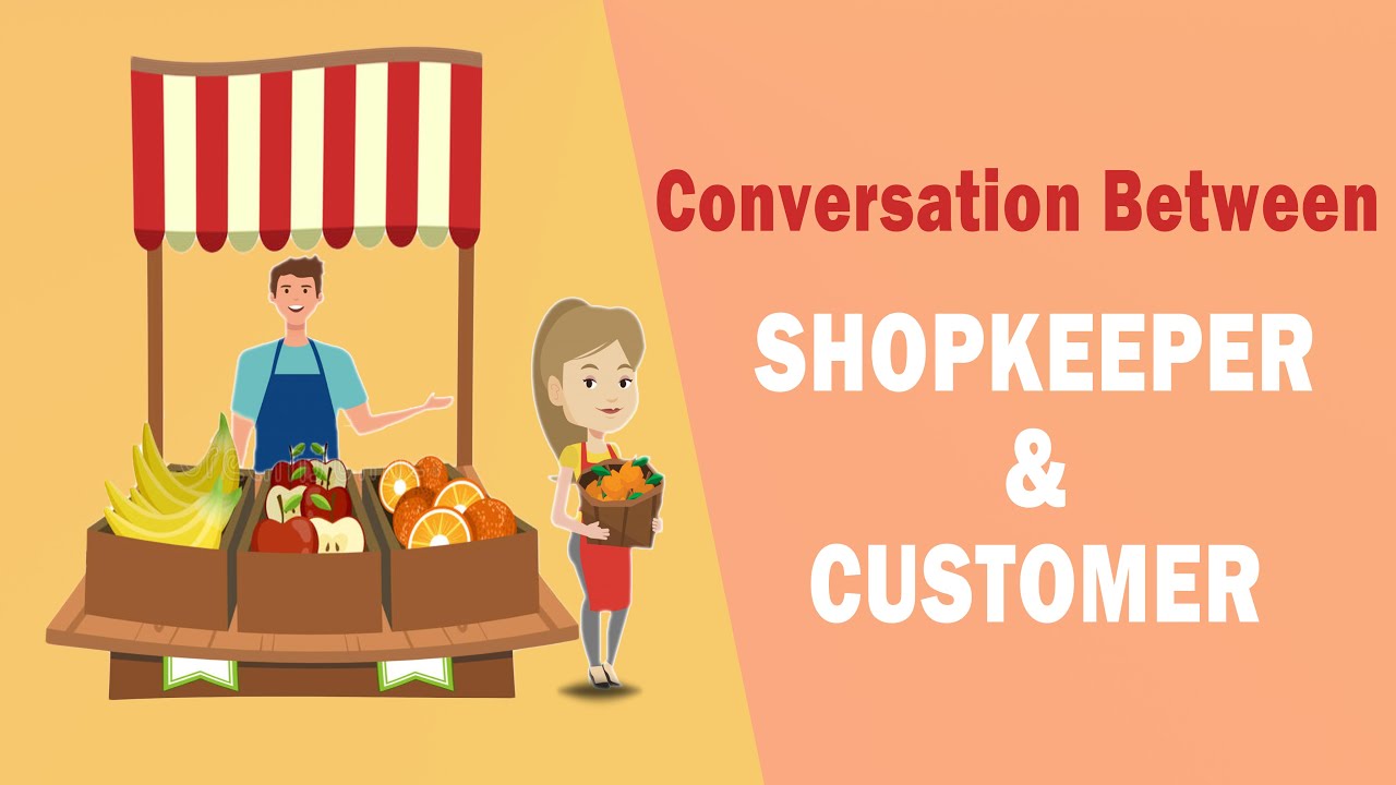 How to make short conversation / Write a dialogue between Shopkeeper ...