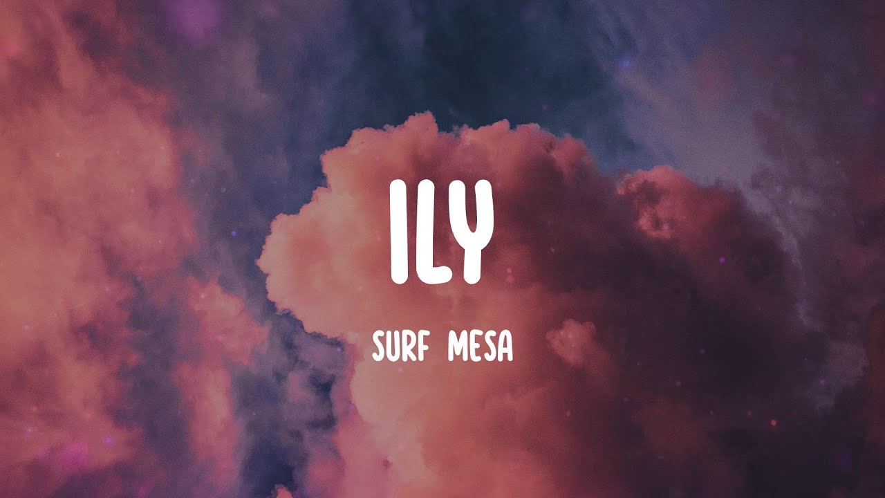 ily - Surf Mesa (Lyrics) I love you, baby - YouTube