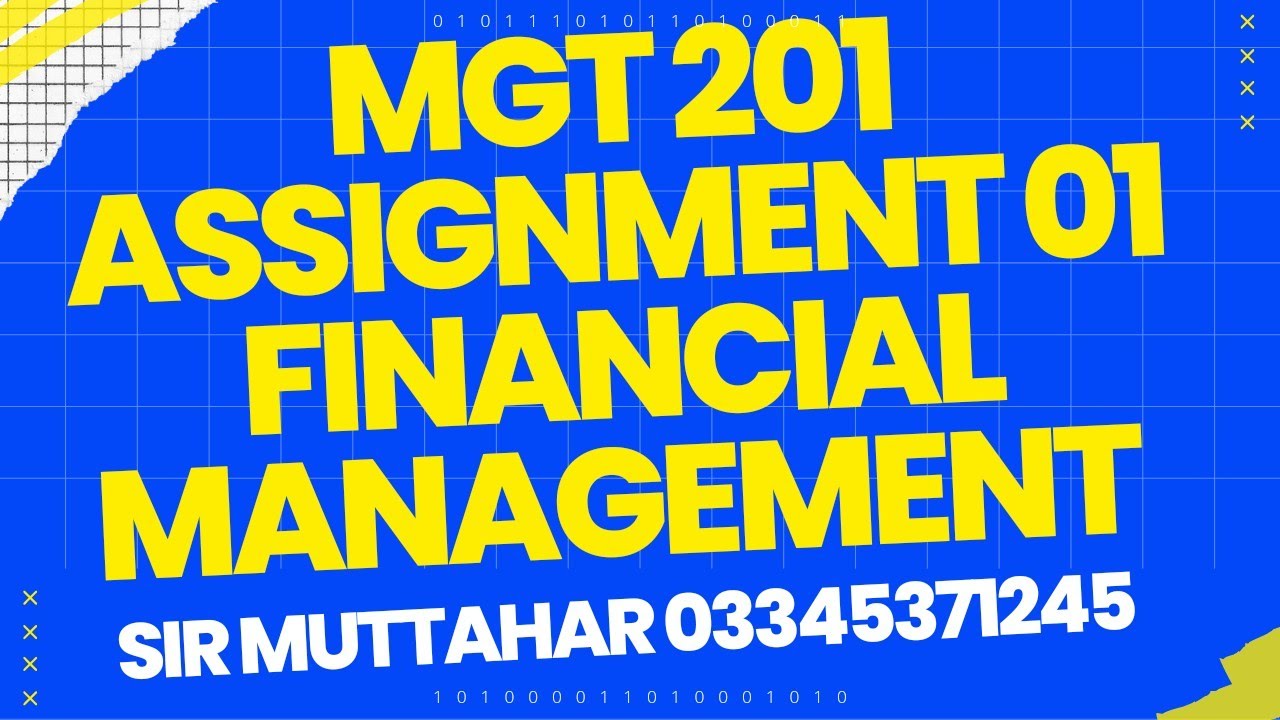 MGT 201 Assignment 01 Solution Spring 2022 - YouTube