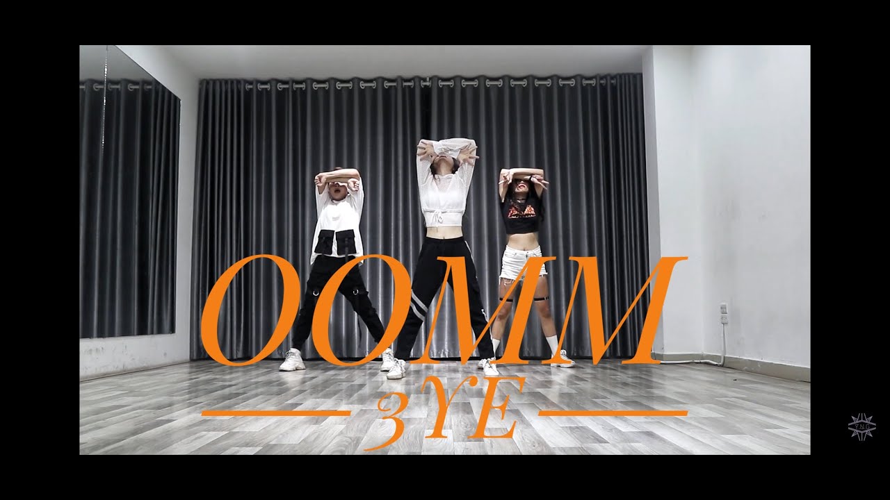 [KPOP DANCE] 3YE (써드아이) - OOMM (Out Of My Mind) DANCE COVER BY YNG ...