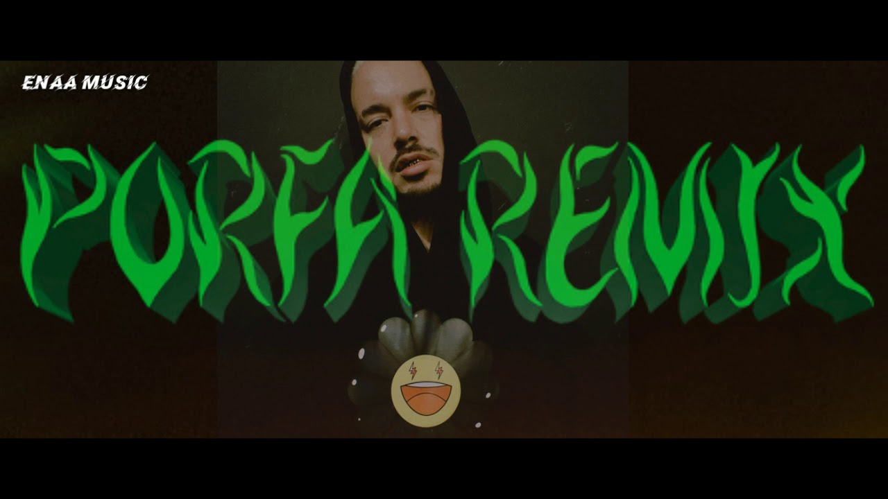 Porfa Remix - Feid Ft Justin Quiles , Sech , Nicky Jam , J Balvin ...