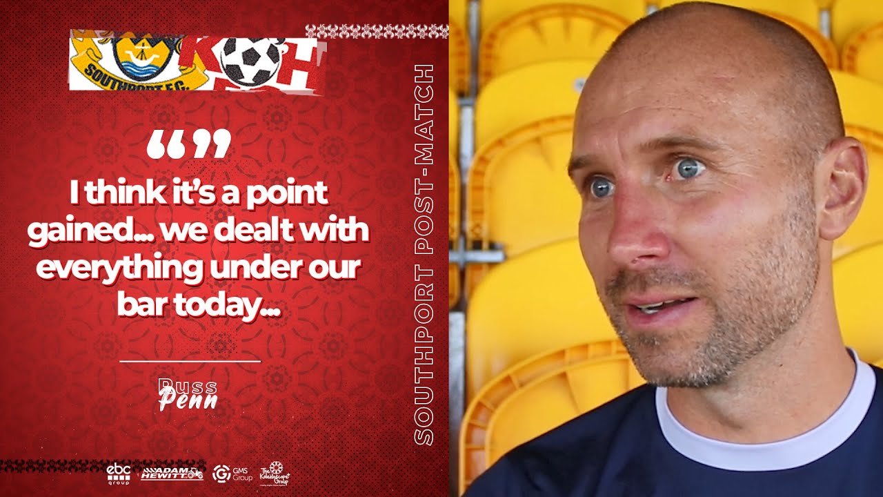 Russ Penn 28/08/21: Boss reflects on a tough battle and draw at ...